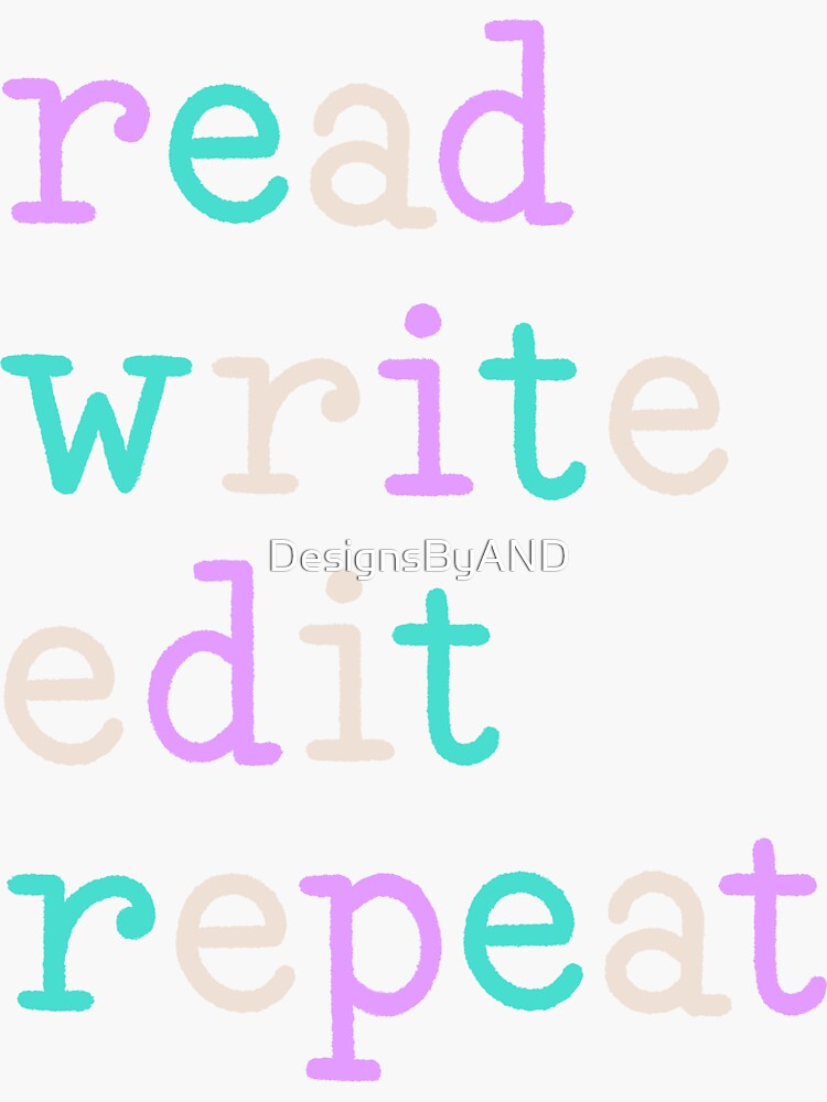 "read write edit repeat (gel pen)" Sticker for Sale by DesignsByAND ...