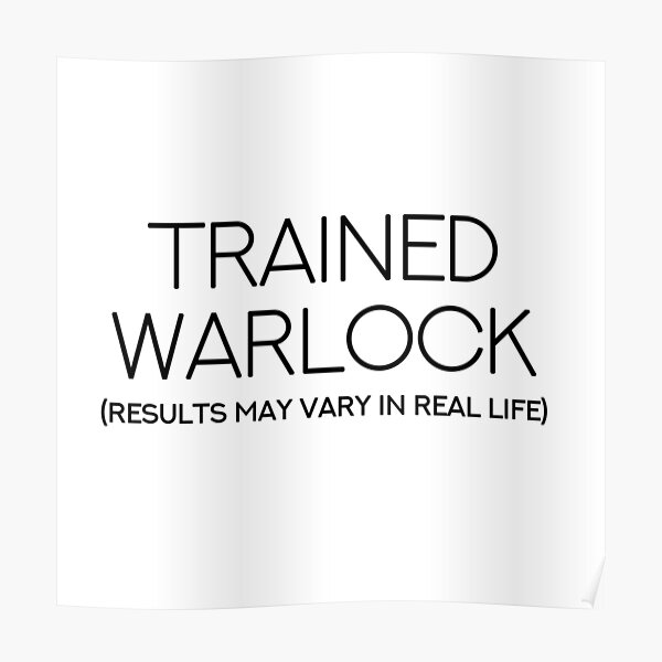 Póster «WARLOCK ENTRENADO (LOS RESULTADOS PUEDEN VARIAR EN LA VIDA REAL ...