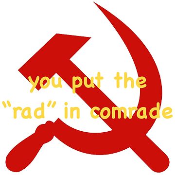 "Rad Comrade" Greeting Card for Sale by guyfierisghost | Redbubble