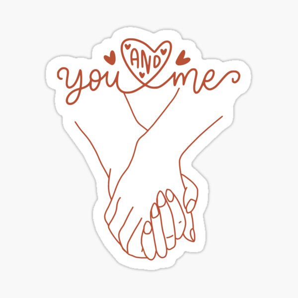 "You And Me Hand In Hand Edition" Sticker for Sale by JollyHobby ...