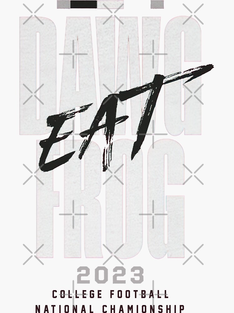 "Dawg Eat Frog Georgia Bulldogs National Championship 2023 Back To Back ...