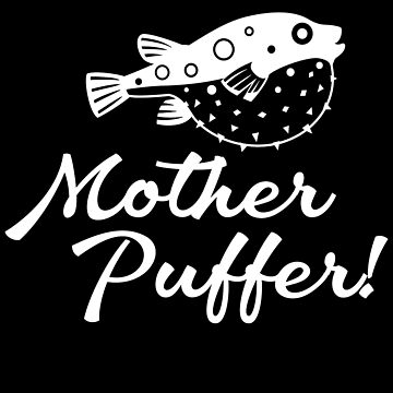 "Mother Puffer Puffer Fish Sea" Sticker by mooon85 | Redbubble