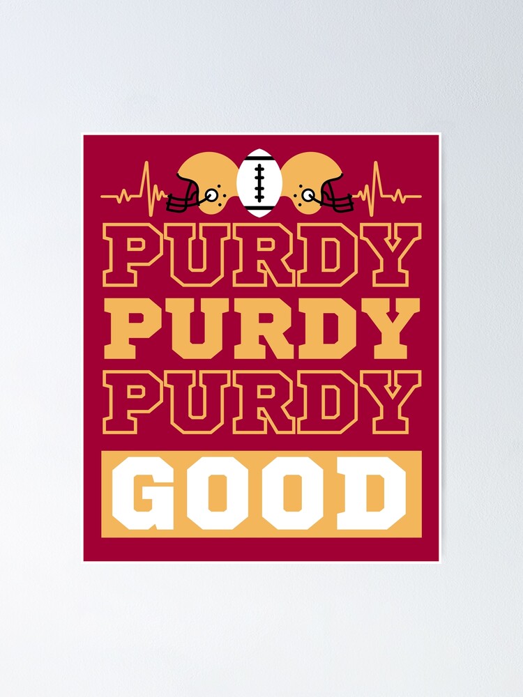 "Purdy Purdy Purdy Good American Football" Poster for Sale by hamzask ...