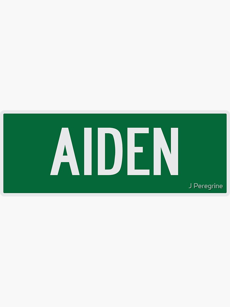 "Aiden Street sign" Sticker by FalconBridge | Redbubble