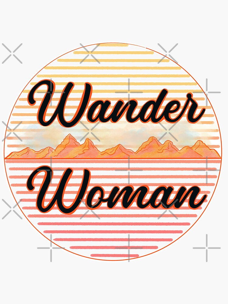 "Wander Woman - Hiking - Mountains - Hiking - Outdoor" Sticker for Sale ...