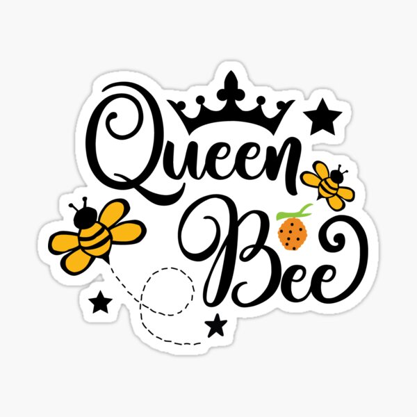 "Queen Bee" Sticker for Sale by ThePawPrintShop | Redbubble