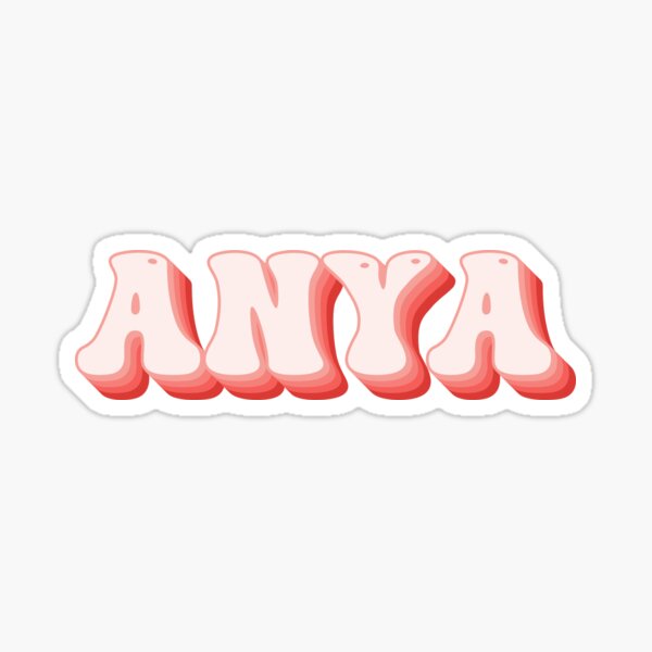 "Anya - Name" Sticker for Sale by kindxinn | Redbubble
