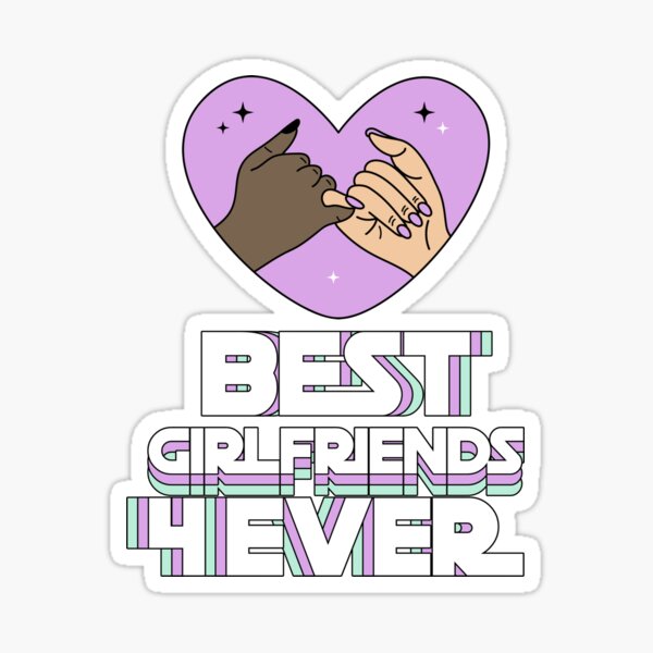 "Best Girlfriends 4ever" Sticker for Sale by SerenaBliss | Redbubble