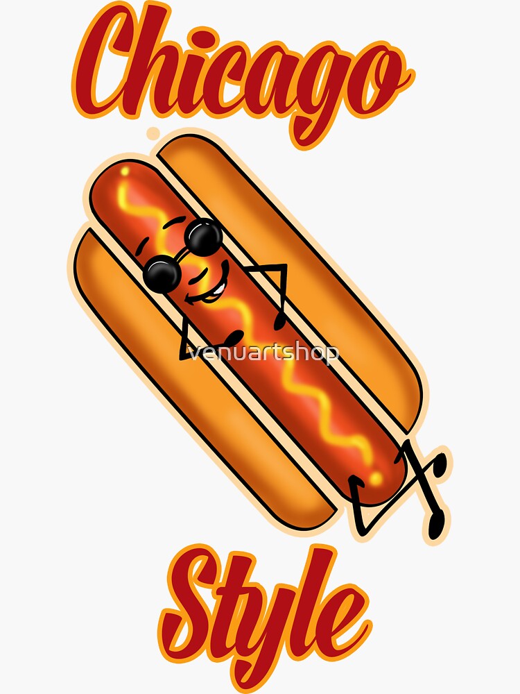 "Chicago Style Hot Dog fun " Sticker for Sale by venuartshop | Redbubble