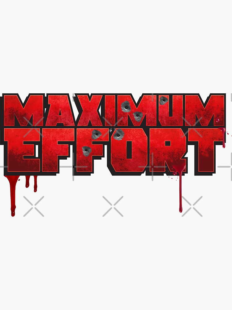 "Maximum Effort 1.0 - Original Flat Design" Sticker for Sale by TheB1ackSword | Redbubble