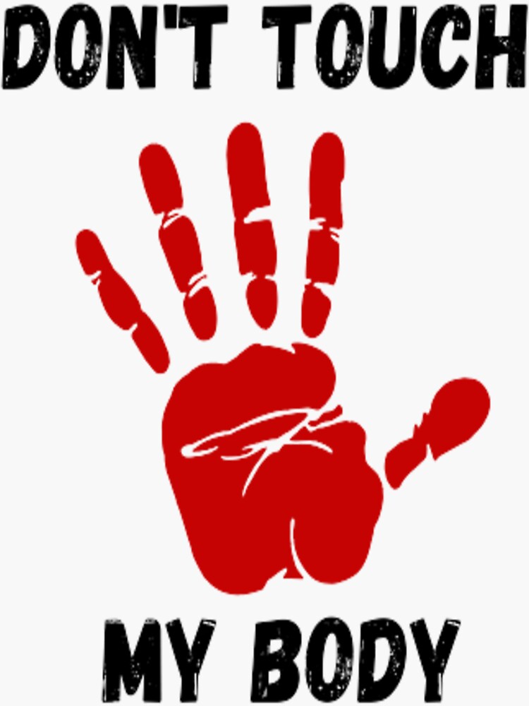 "Don't touch my body " Sticker for Sale by anasyadri1 | Redbubble