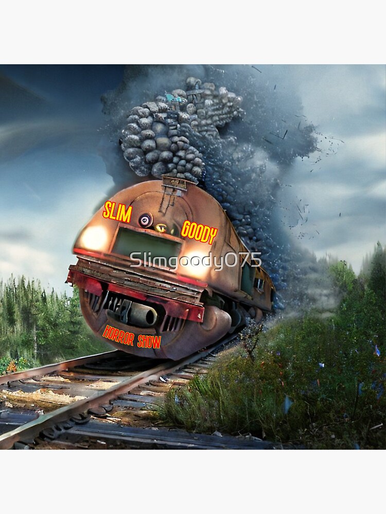 "Runaway Slim Goody Horror Show train! chilling bizarre weird" Sticker ...