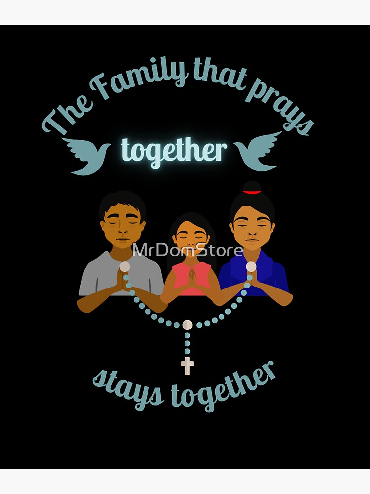 "The Family that prays together, stays together-quotes" Sticker for ...