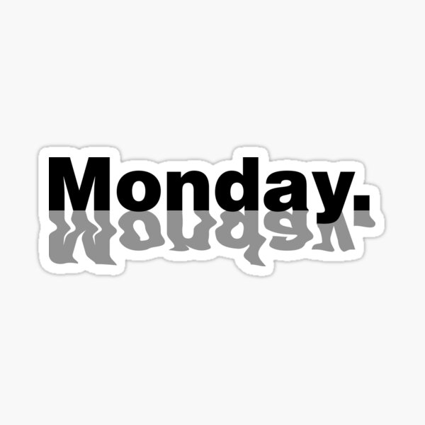 "Monday" Sticker for Sale by LuzyoArtworks | Redbubble
