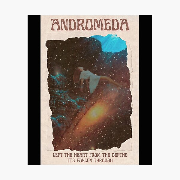 "Andromeda Poster" Photographic Print for Sale by azurajocast | Redbubble