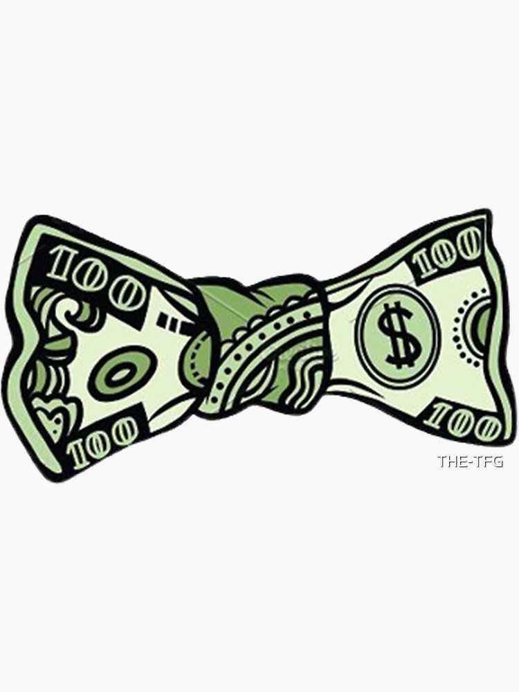 "money bow ties" Sticker for Sale by THE-TFG | Redbubble
