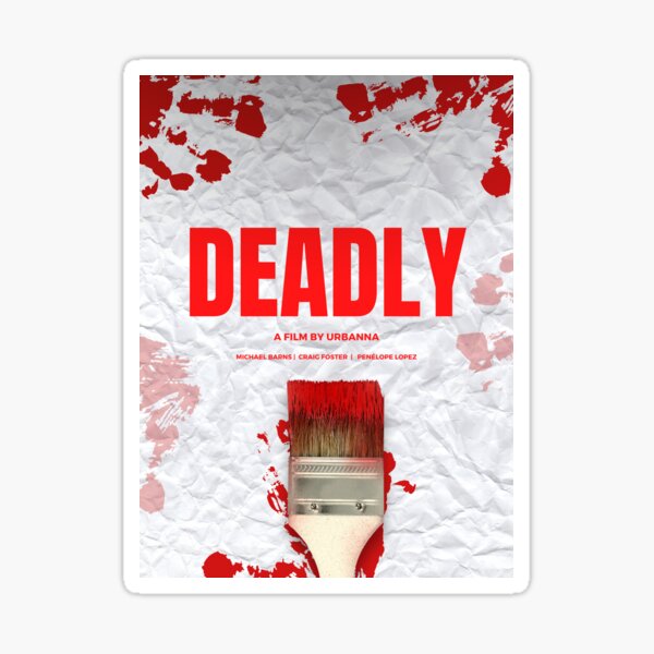 "Deadly Movie Poster Design - Wall Art" Sticker for Sale by Urbanna ...