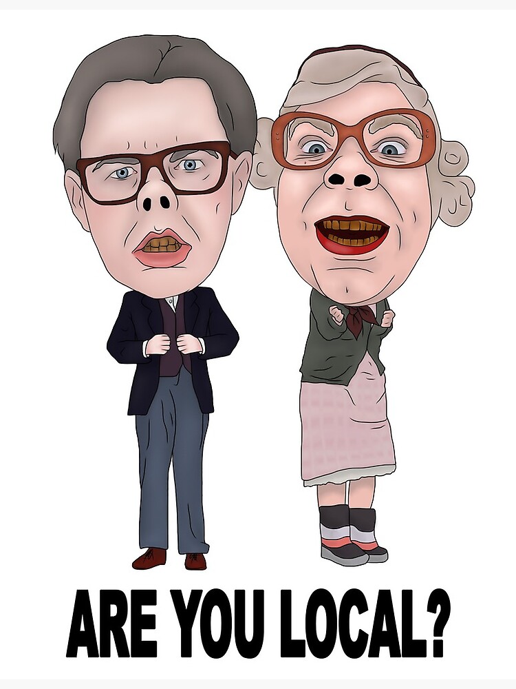 "The League of Gentlemen Inspired Tubbs and Edward Are You Local ...