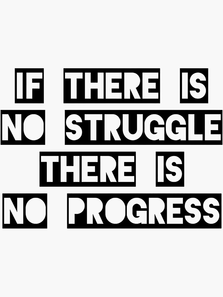 "If There Is No Struggle - Motivated Inspiration, Motivational Quotes ...