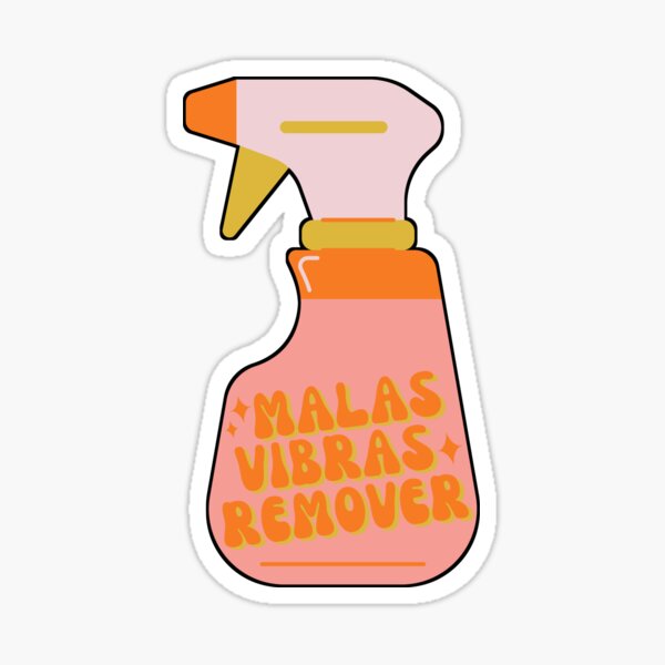 "Malas vibras remover latina saying - malas vibras remover funny ...