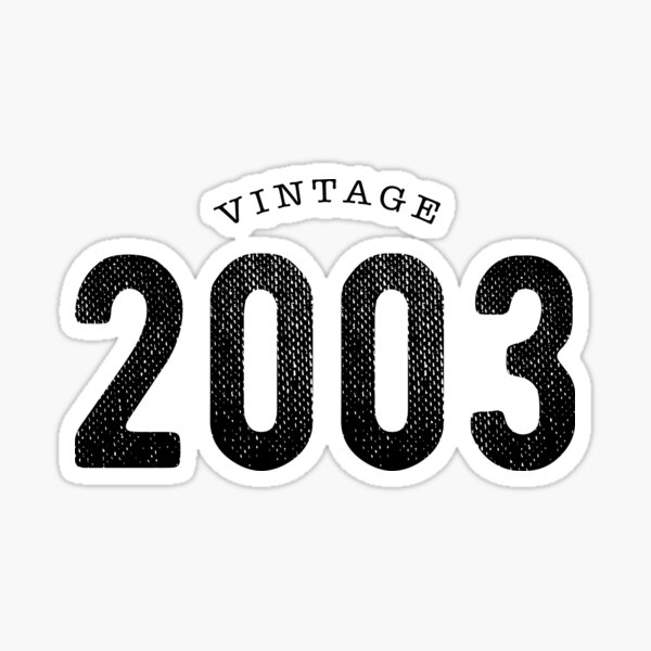 "Vintage 2003 | 20th Birthday | Born in 2003" Sticker for Sale by ...