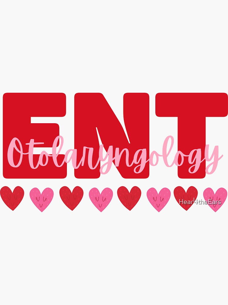 "ENT Otolaryngology Valentine's Day Design" Sticker for Sale by ...