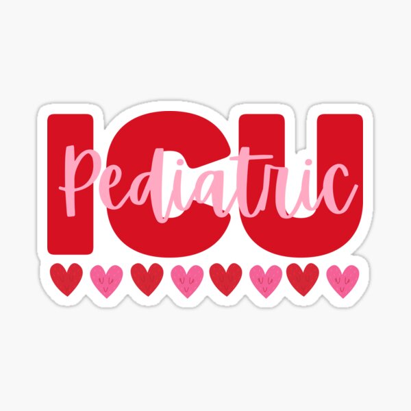 "Pediatric ICU Valentine's Day Design for PICU Team" Sticker for Sale ...