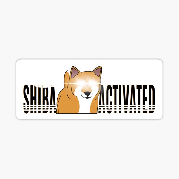 "Shiba Activated" Sticker for Sale by shody87 | Redbubble