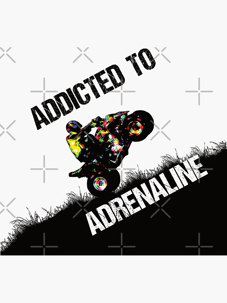 "ATV - ADDICTED TO ADRENALINE - funny Quad ATV sayings" Sticker for ...