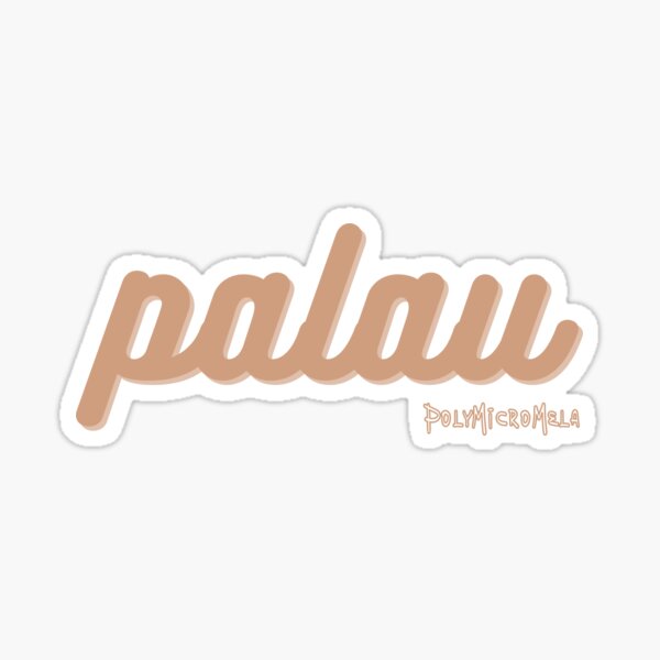 "palau" Sticker for Sale by PolyMicroMela | Redbubble