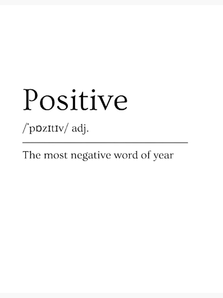 "Positive | Dictionary Definition" Poster for Sale by ED-TDesigns ...