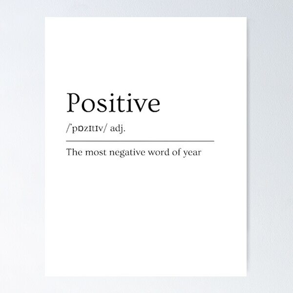"Positive | Dictionary Definition" Poster for Sale by ED-TDesigns ...