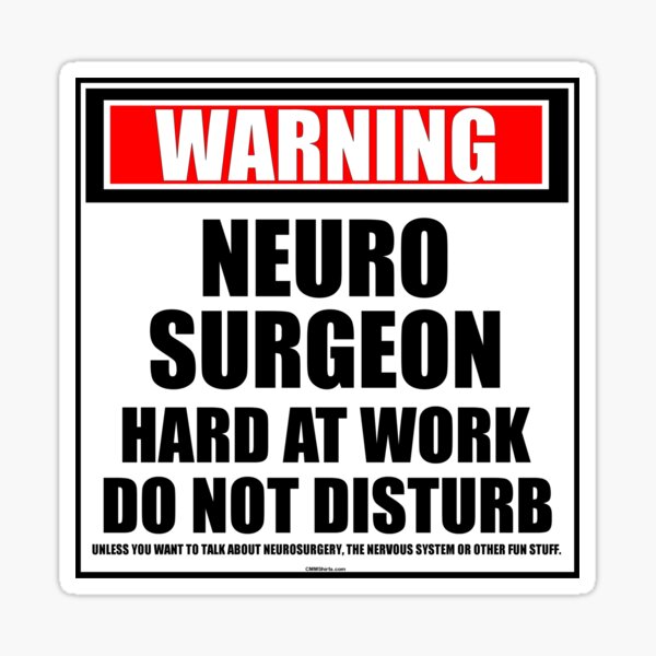 Neurosurgeon Stickers | Redbubble