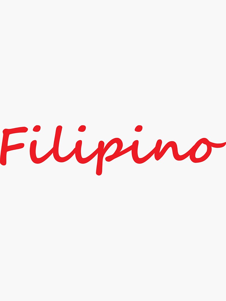 "Filipino - Philippines" Sticker for Sale by PabloBSanchez | Redbubble