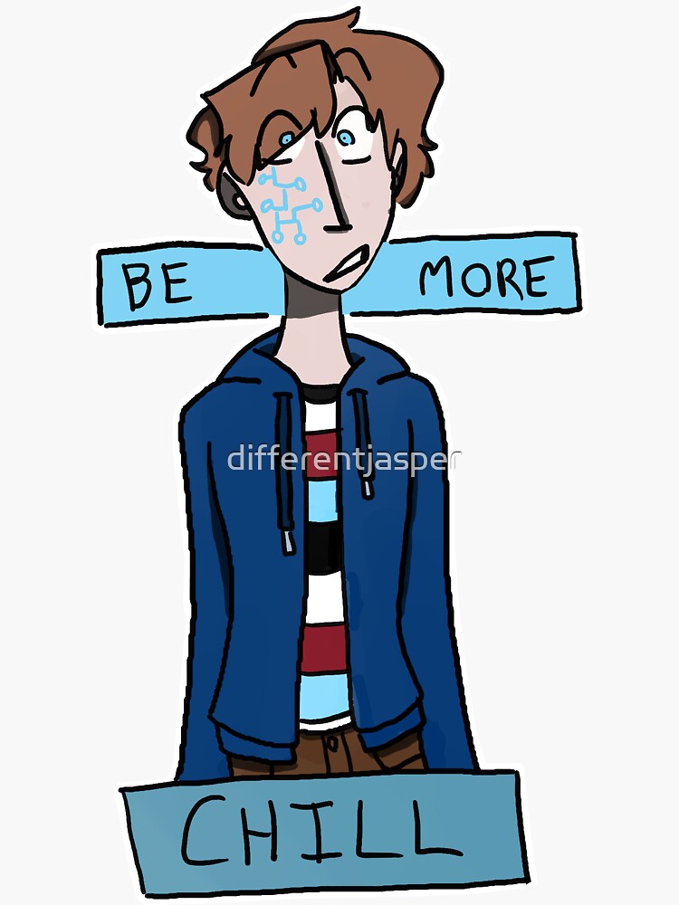 "Be More Chill Jeremy" Sticker by differentjasper | Redbubble