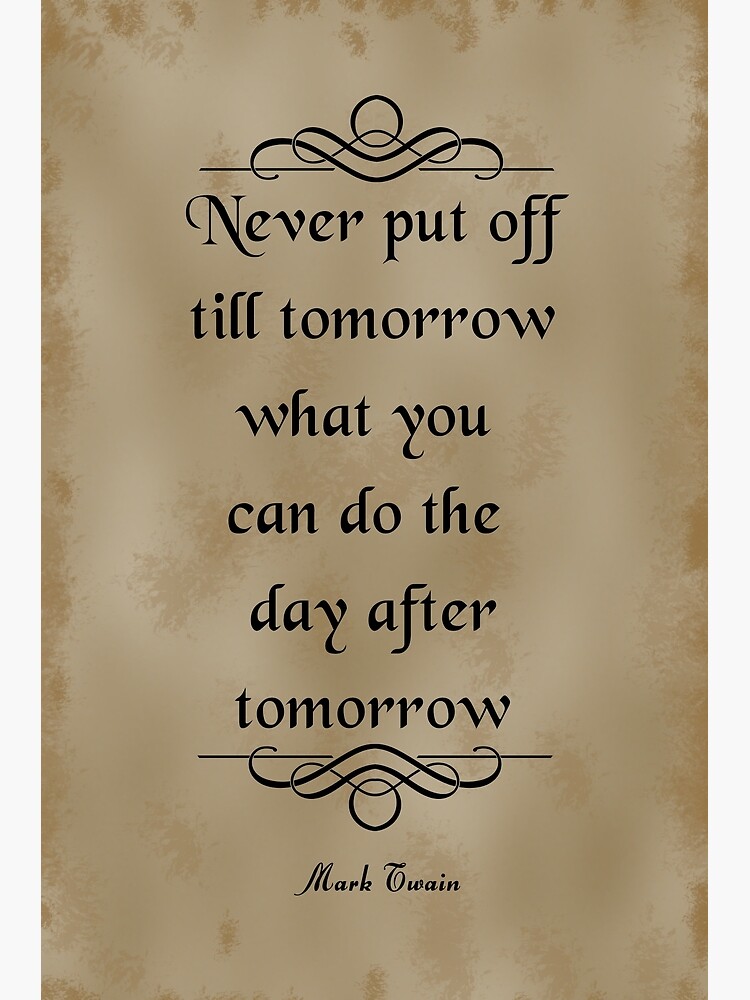 "Mark Twain Quote" Poster for Sale by bchambers1 | Redbubble