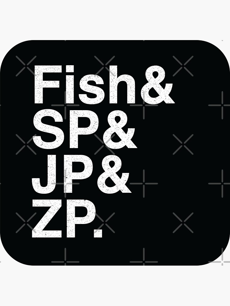 "Fish & SP & JP & ZP." Sticker for Sale by FunnyClever | Redbubble