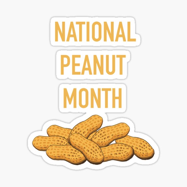 "National Peanut Month March" Sticker for Sale by Fransyn | Redbubble