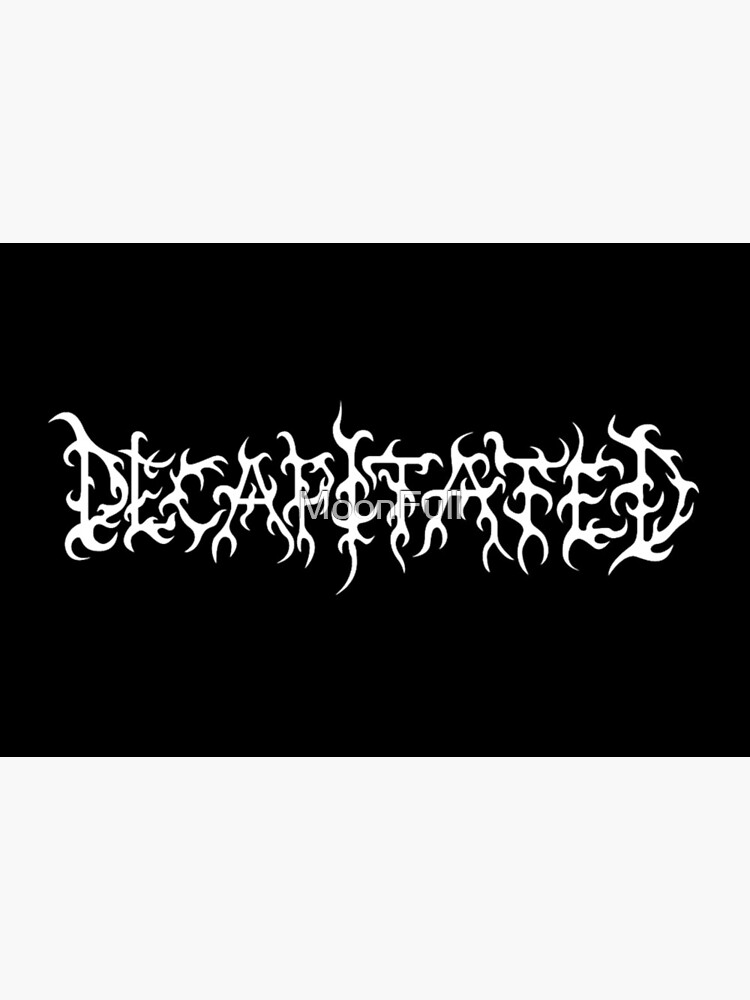 "Decapitated Decapitated Decapitated Decapitated Decapitated ...