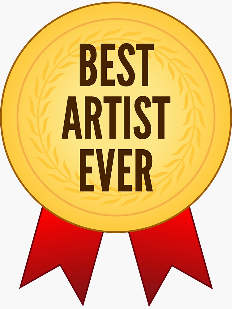 "Best Artist Ever Golden Medal" Sticker for Sale by Hustle-World ...