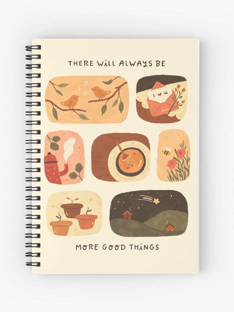 "More Good Things" Spiral Notebook for Sale by ohjessmarie | Redbubble