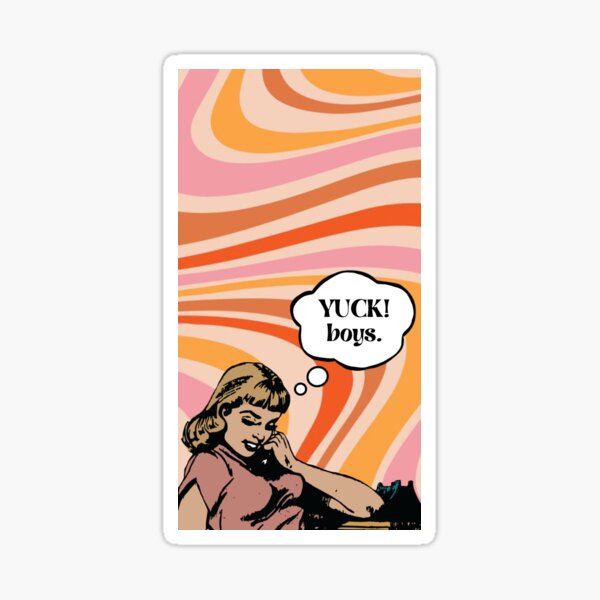"YUCK! boys." Sticker for Sale by aconca24 | Redbubble