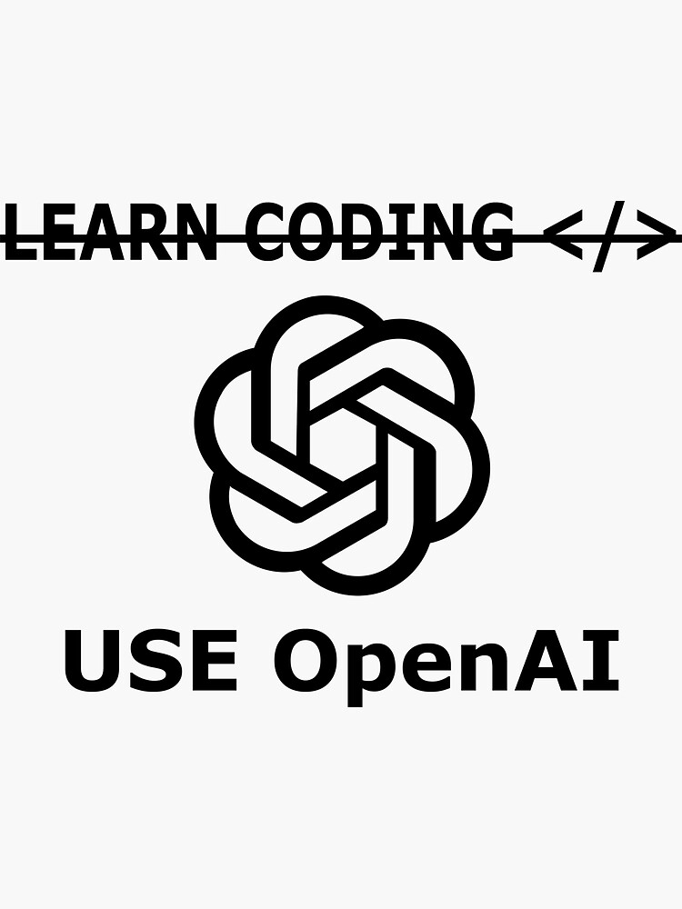 "Learn coding use openAI" Sticker for Sale by AlaaAlmasriArt | Redbubble