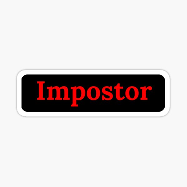 "Impostor " Sticker for Sale by ZeldatekiGrainn | Redbubble