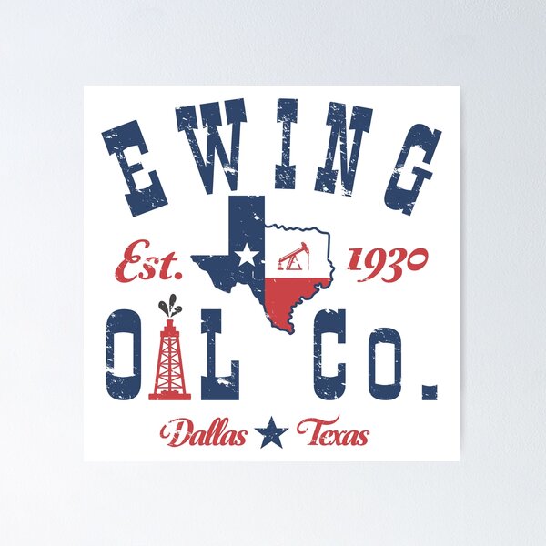 "Distressed Ewing Oil Company" Poster for Sale by TeeArcade84 | Redbubble