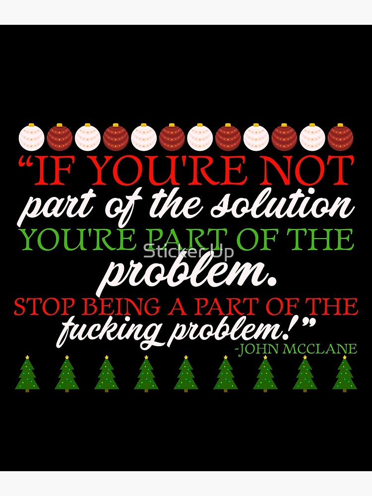 If you're not part of the solution you're part of the problem. Stop ...