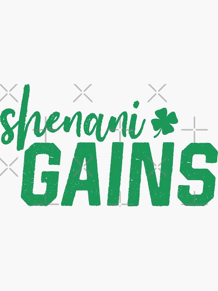 "shenani gains" Sticker for Sale by Toxic-vibes | Redbubble