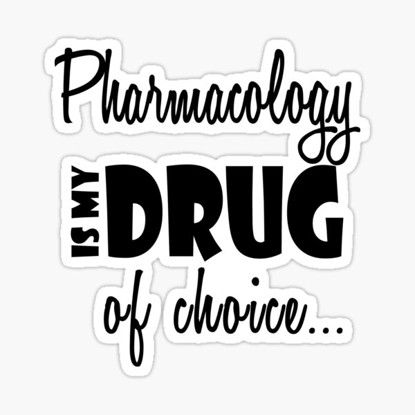 "Pharmacology Drug of Choice Pharmacist Birthday" Sticker for Sale by ...