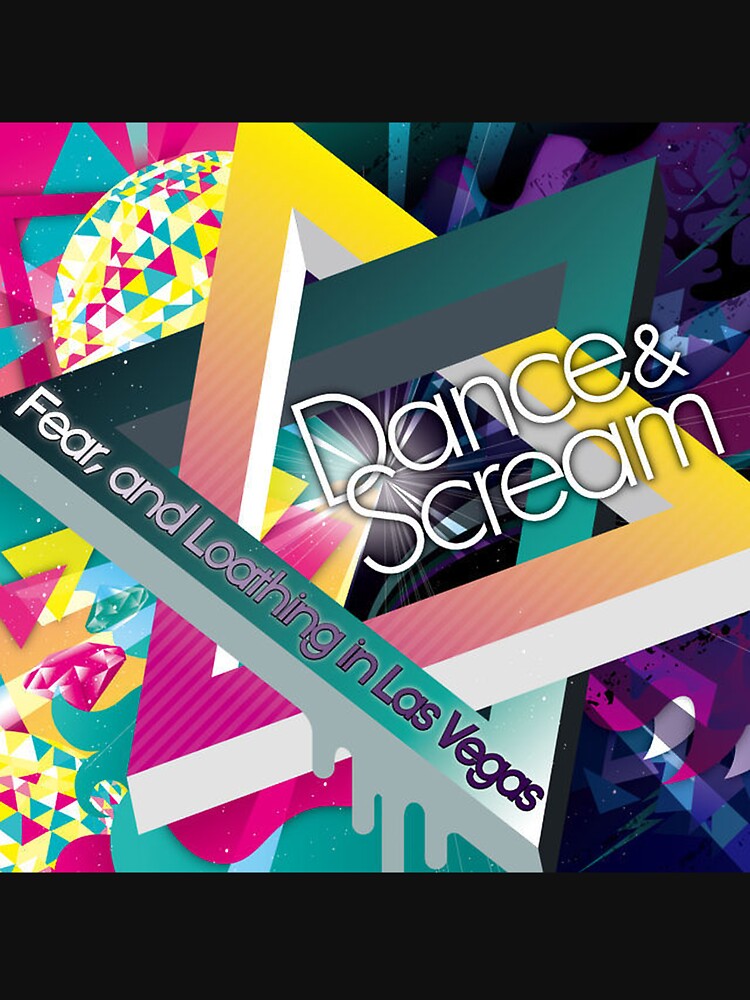 "Fear, and Loathing in Las Vegas - Dance and Scream" T-shirt for Sale ...