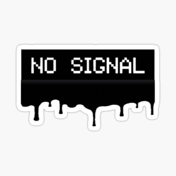 "No signal text art new design " Sticker for Sale by Tutu123456789 ...